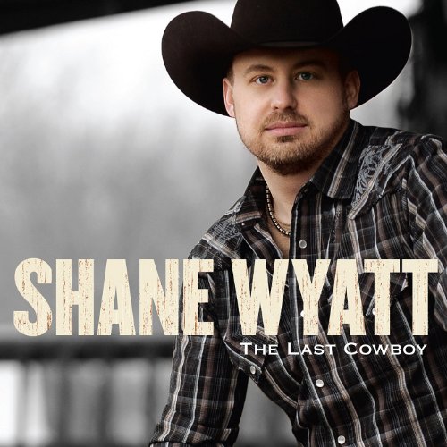Amazon MusicでShane WyattのThe Last Cowboyを再生する