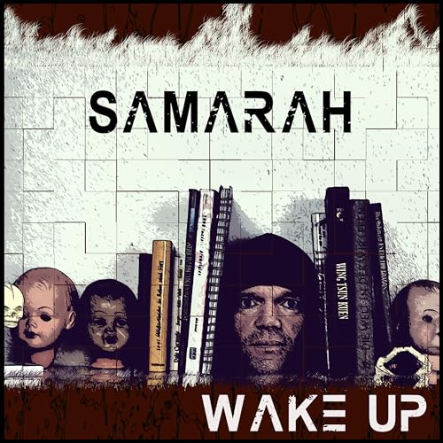 Écouter Wake Up par Samarah sur Amazon Music Unlimited