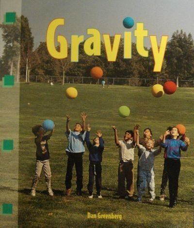 Gravity (Newbridge Discovery Links, Science, Fluent Level): Greenberg ...