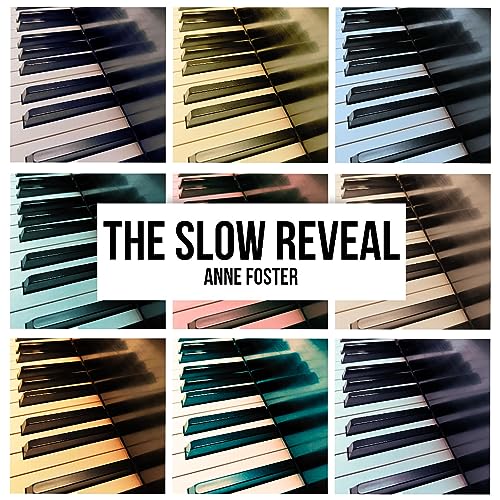 Amazon.com: The Slow Reveal : Anne Foster: Digital Music