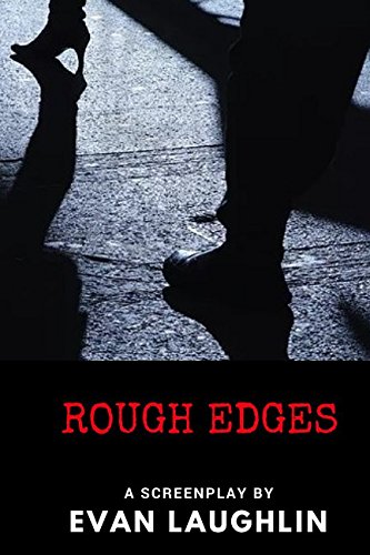Rough Edges: Laughlin, Evan: 9781976962615: Amazon.com: Books