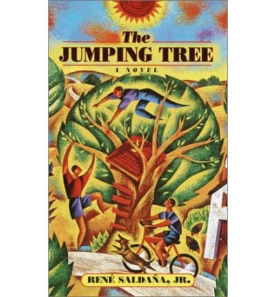 The Jumping Tree: A Novel The Jumping Tree: Saldana, Rene, Jr ...