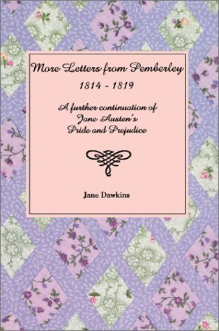 More Letters from Pemberley: 1814-1819: A Further Continuation of Jane ...