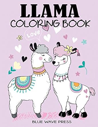 Llama Coloring Book: A Fun Llama Coloring Book for Kids : Blue Wave ...