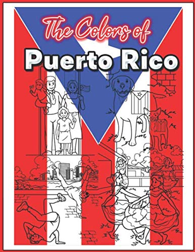 The Colors of Puerto Rico: A coloring book for kids showing Puerto ...