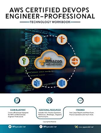 AWS Certified DevOps Engineer - Professional : Technology Workbook ...