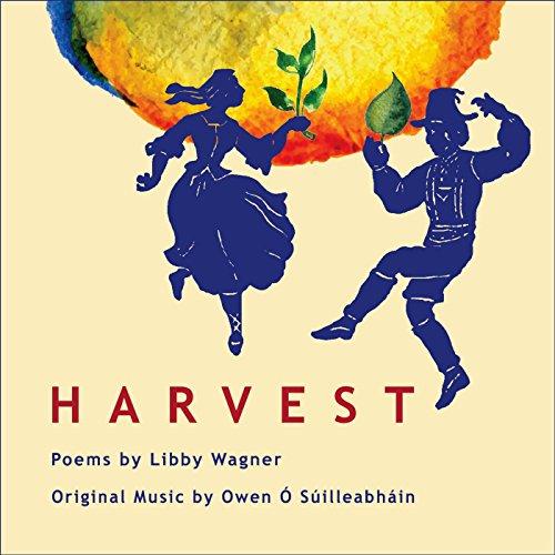 Amazon.com: Harvest : Libby Wagner & Owen Ó Súilleabháin: Digital Music