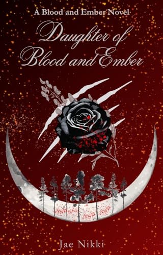 Amazon.com: Daughter of Blood and Ember eBook : Nikki, Jae: Kindle Store