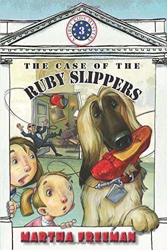 Amazon.com: The Case of the Ruby Slippers (First Kids Mystery ...