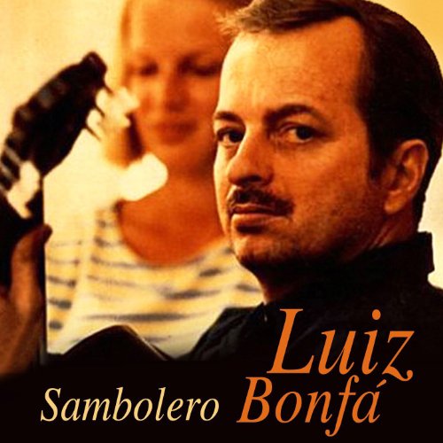 Amazon Music Unlimited - Luiz Bonfà 『Sambolero』