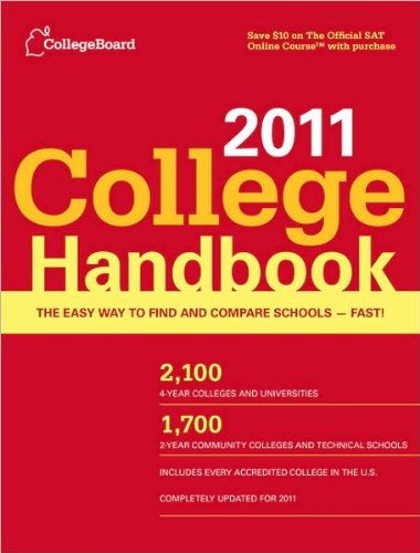 College Handbook 2011 (text only) 48 edition by The College Board: The ...