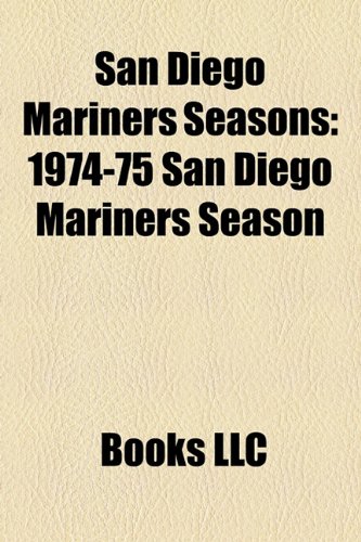 Buy San Diego Mariners Seasons Book Online at Low Prices in India | San ...