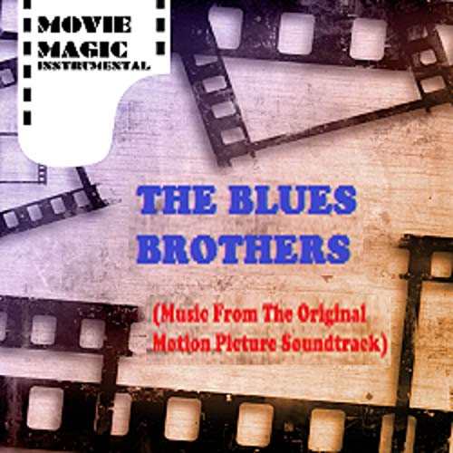 The Blues Brothers (Music From the Original Motion Picture Soundtrack ...