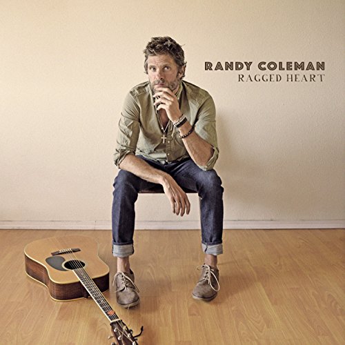 Play Ragged Heart by Randy Coleman on Amazon Music