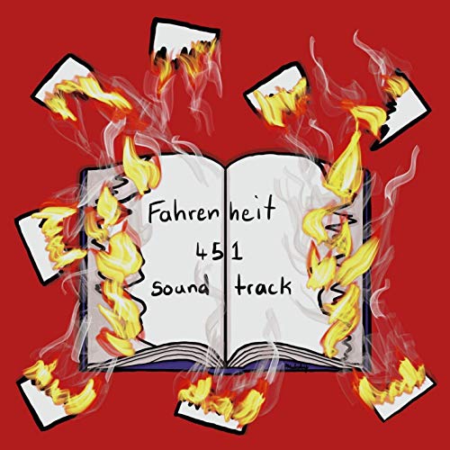 Fahrenheit 451 (Original Theatre Soundtrack) by Saxon Hornett on Amazon ...