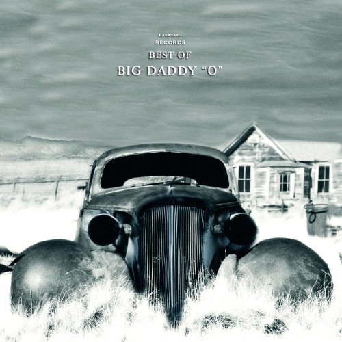 Play Rabadash Records: Best of Big Daddy "O" by Big Daddy 'O' on Amazon ...