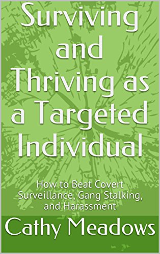 Amazon.com: Surviving and Thriving as a Targeted Individual: A 25 Page ...