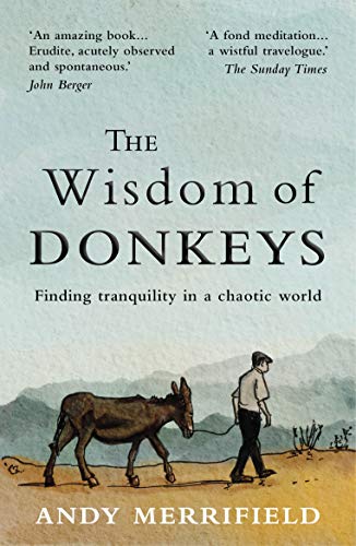 The Wisdom of Donkeys: Finding Tranquility in a Chaotic World eBook ...