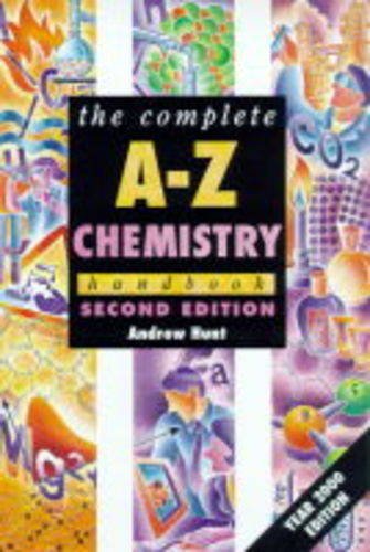 Complete A-Z Chemistry Handbook (Complete A-Z Handbooks): Hunt, Andrew ...
