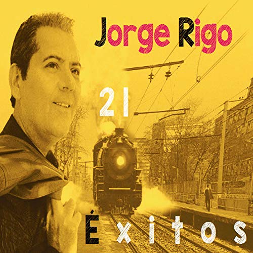 Amazon.com: 21 Éxitos : Jorge Rigo: Digital Music