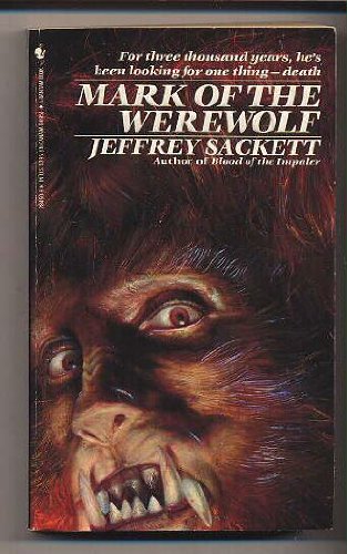 Mark of the Werewolf: Sackett, Jeffrey: 9780553284508: Amazon.com: Books