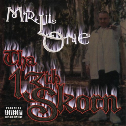 Tha 13th Skorn [Explicit] by Mr. Lil One on Amazon Music - Amazon.com