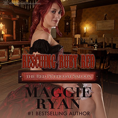 Amazon.com: Rescuing Ruby Red: The Red Petticoat Saloon (Audible Audio Edition): Maggie Ryan ...
