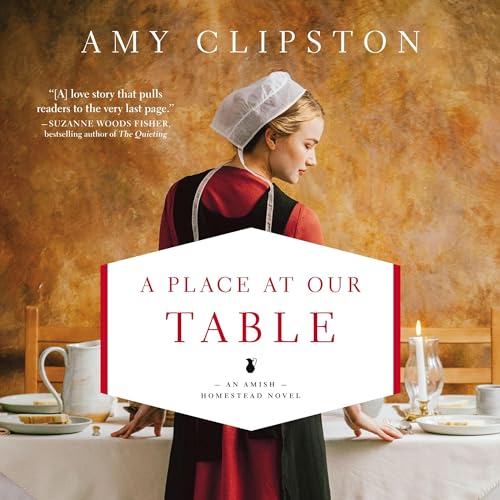Amazon.com: A Place at Our Table: Amish Homestead Series, Book 1 ...