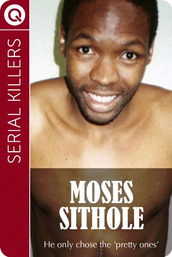 Amazon.com: Serial Killers : Moses Sithole eBook : eBooks, QUIK: Kindle ...