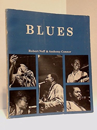 Blues: In Image and Interviews: Neff, Robert: 9780879231538: Amazon.com ...
