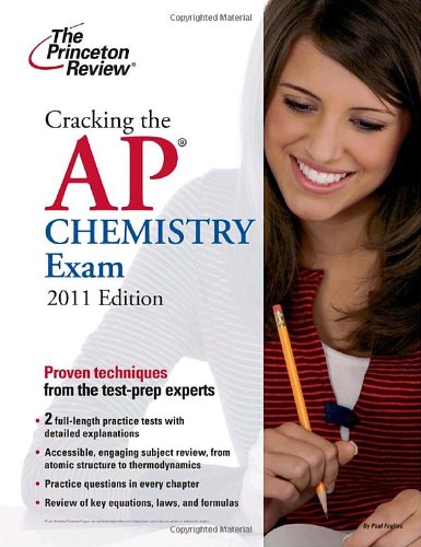 Amazon.com: Cracking the AP Chemistry Exam, 2011 Edition (College Test ...