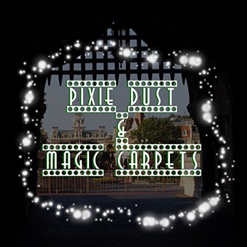 Amazon.com: Pixie Dust & Magic Carpets *Single* : Peter Petrella ...