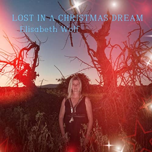 Play Lost in a Christmas Dream by Elisabeth Wolf on Amazon Music Unlimited