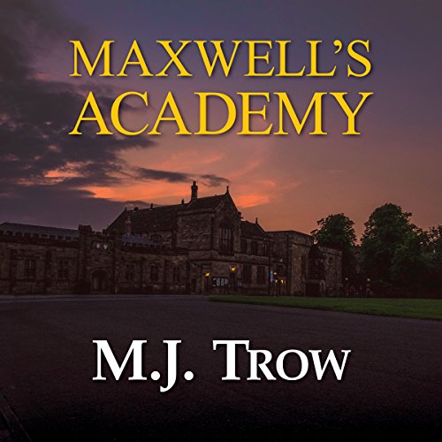 Maxwell's Academy: Mad Max, Book 19 (Audio Download): M. J. Trow, Peter ...