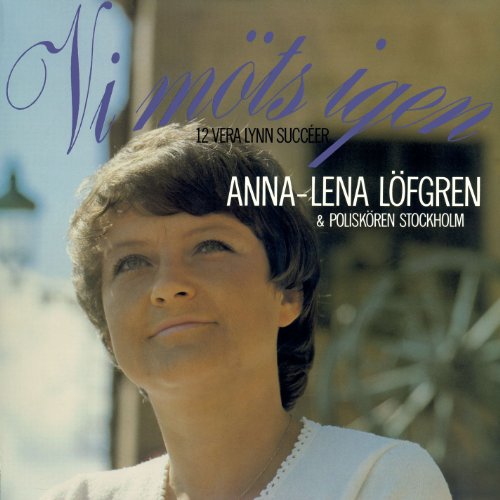 Amazon Music - Anna Lena LofgrenのVi möts igen - Amazon.co.jp
