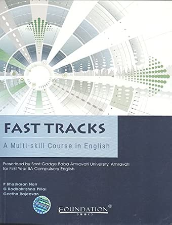 Fast Track: A Multi - Skill Course in English: P Bhaskar Nair ...