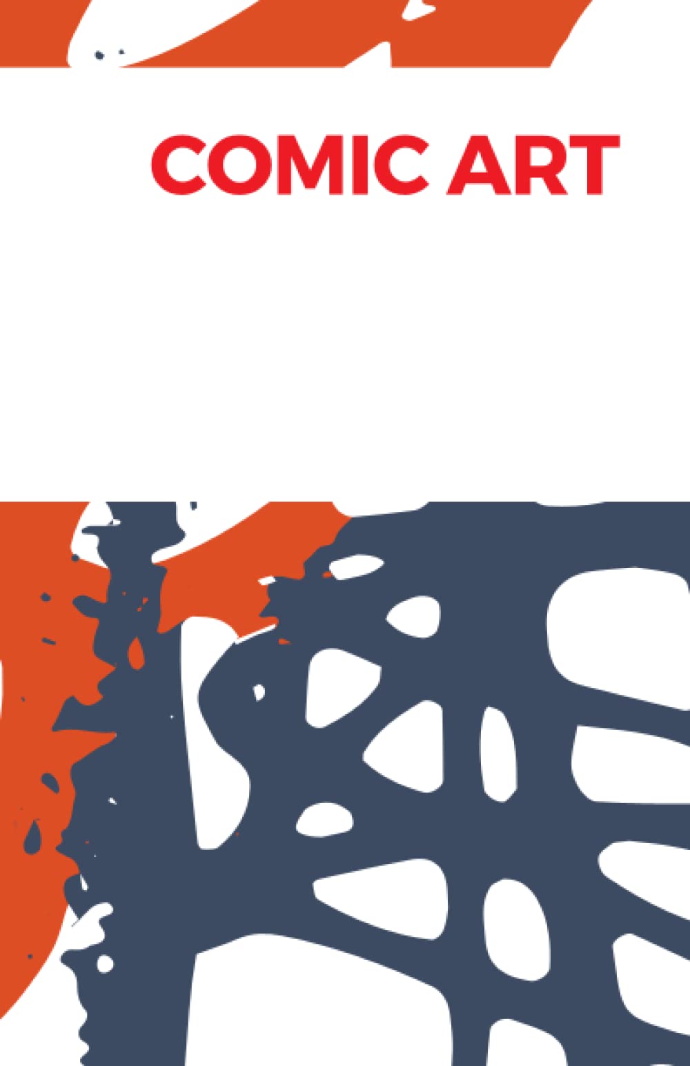 Buy Blank Comic Sketchbook Orgnized Layouts And Random Templates To Draw Your Own Comic In Your