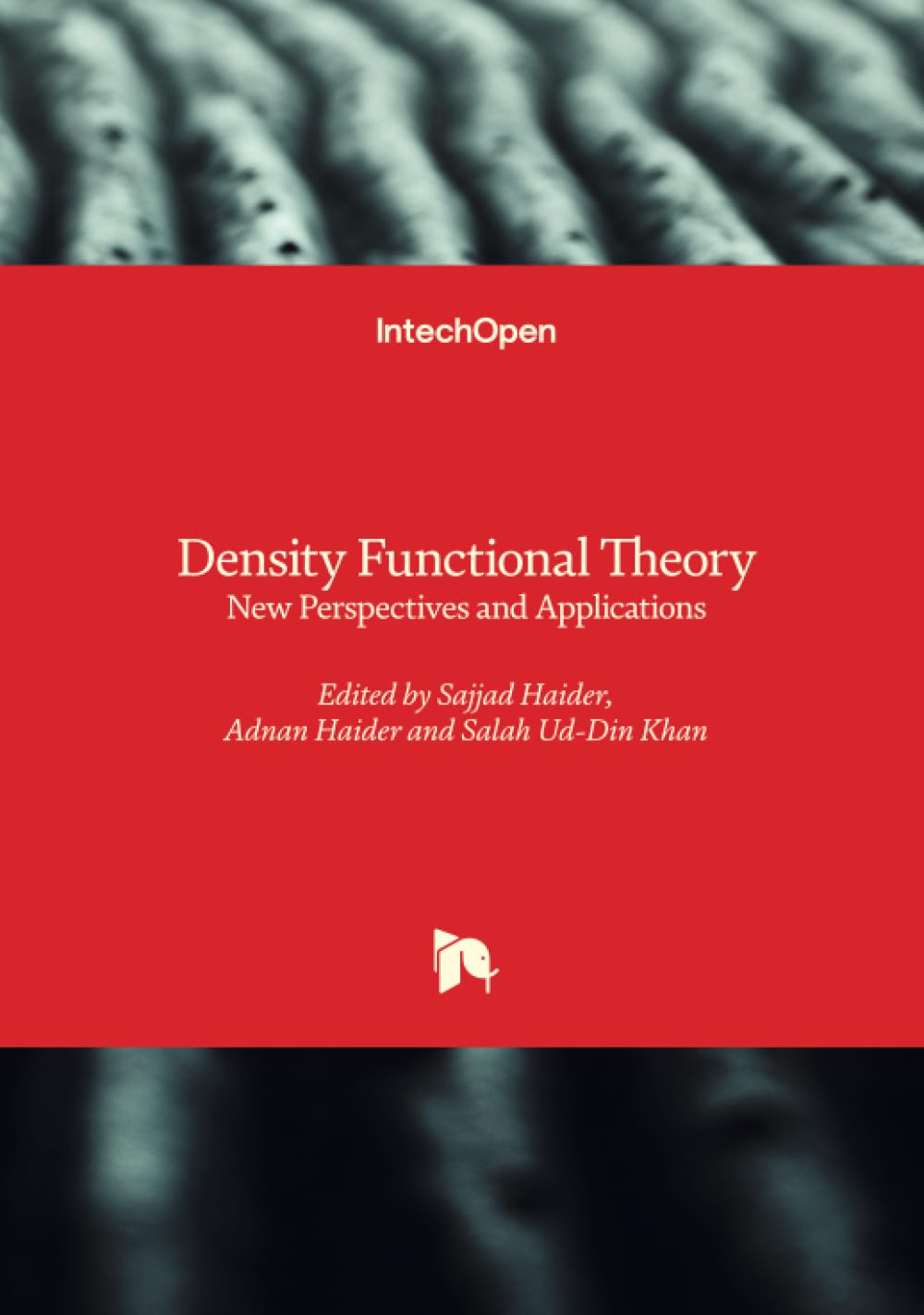 Density Functional Theory New Perspectives And Applications Haider Sajjad Haider Adnan