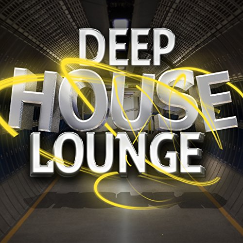 Amazon.com: Deep House Lounge : Deep House Lounge: Digital Music