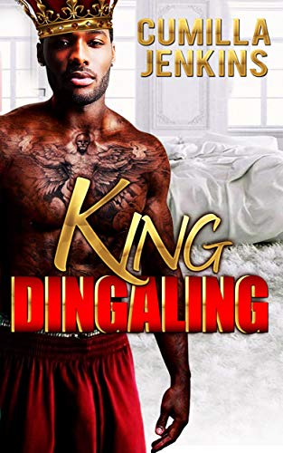 King Dingaling: An African American Erotica eBook : Jenkins, Cumilla: Amazon.co.uk: Kindle Store