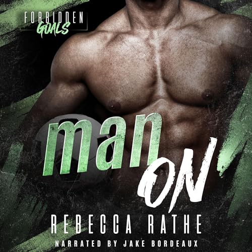 Amazon.com: Man On: Forbidden Goals (Audible Audio Edition): Rebecca ...