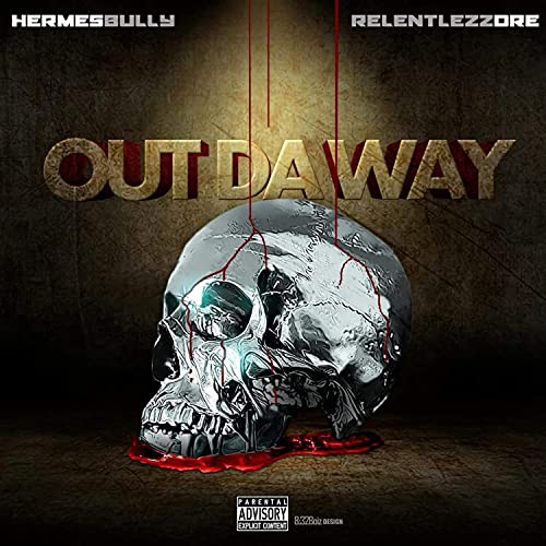 Out The Way de Relentlezz Dre en Amazon Music Unlimited