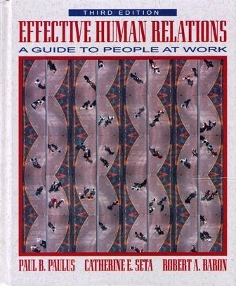 Effective Human Relations: A Guide to People at Work: 9780205163816 ...