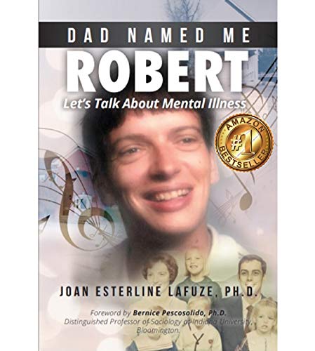 Amazon.com: Dad Named Me Robert: Let's Talk About Mental Illness eBook ...