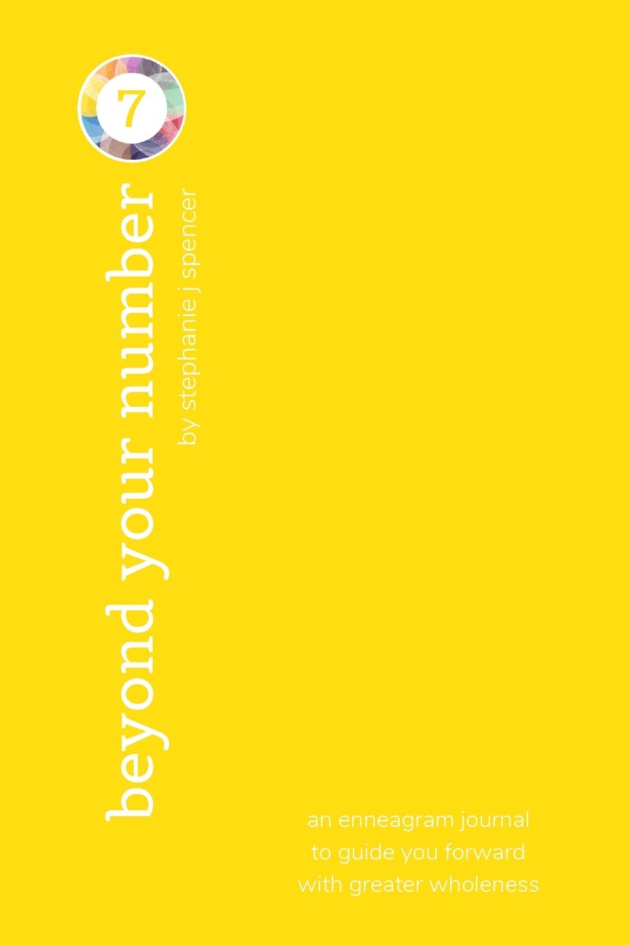 Snapklik.com : Beyond Your Number Type 7: An Enneagram Journal To Guide You Forward