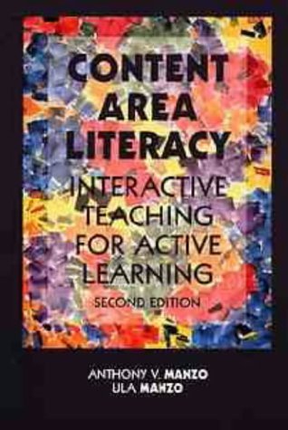 Content Area Literacy: Interactive Teaching for Active Learning, 2nd ...