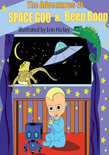 The Adventures of.Space Goo and Beep Bop (Space Goo and Beep Boop Book ...