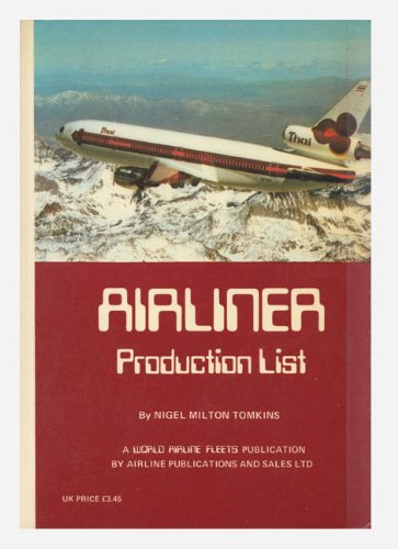 Airliner production list: Tomkins, Nigel Milton: 9780905117416: Amazon ...