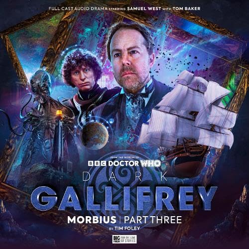 Dark Gallifrey: Morbius Part 3 : Foley, Tim, West, Samuel, Carter ...