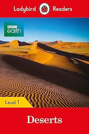 Ladybird Readers Level 1 - BBC Earth - Deserts (ELT Graded Reader ...